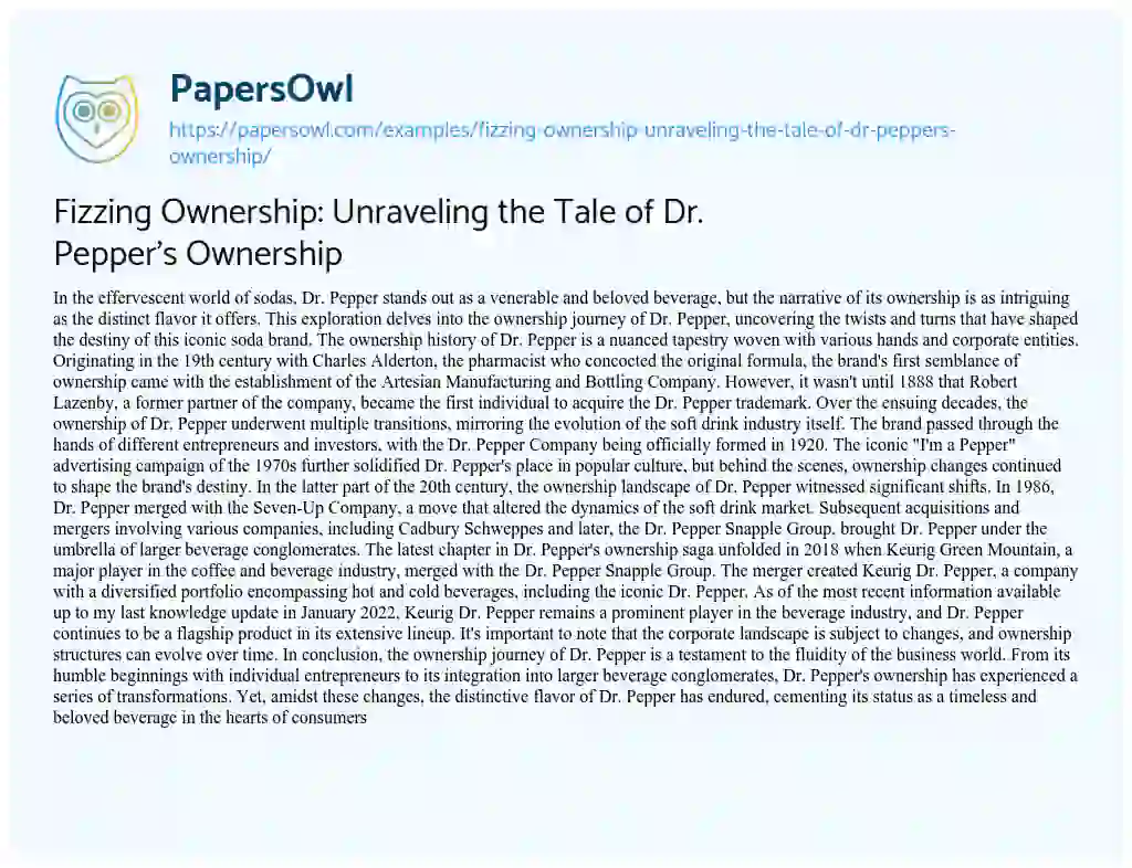 Fizzing Ownership: Unraveling the Tale of Dr. Pepper's Ownership - Free ...