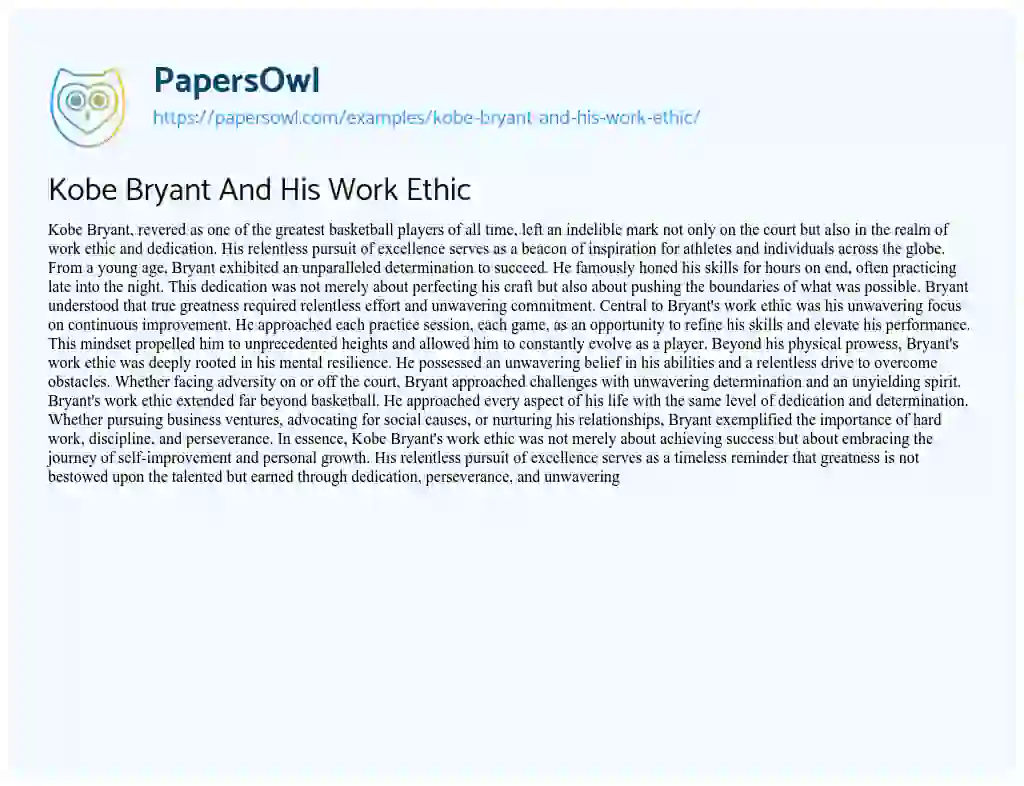 Kobe Bryant And His Work Ethic - Free Essay Example - 291 Words ...