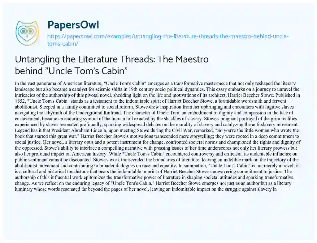 Untangling the Literature Threads: The Maestro behind "Uncle Tom's ...