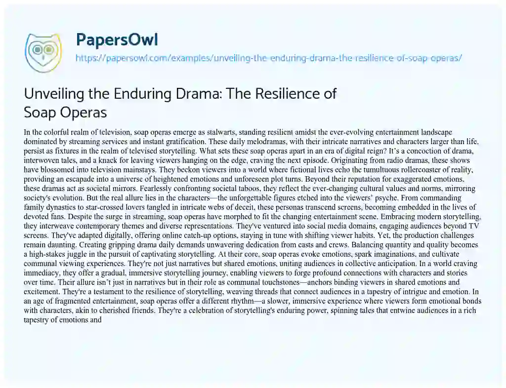 Unveiling the Enduring Drama: The Resilience of Soap Operas - Free ...