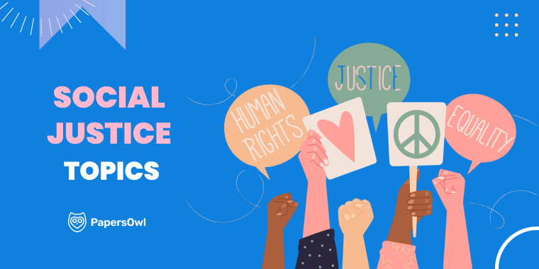 Best 120+ Social Justice Topics for Students (2026)