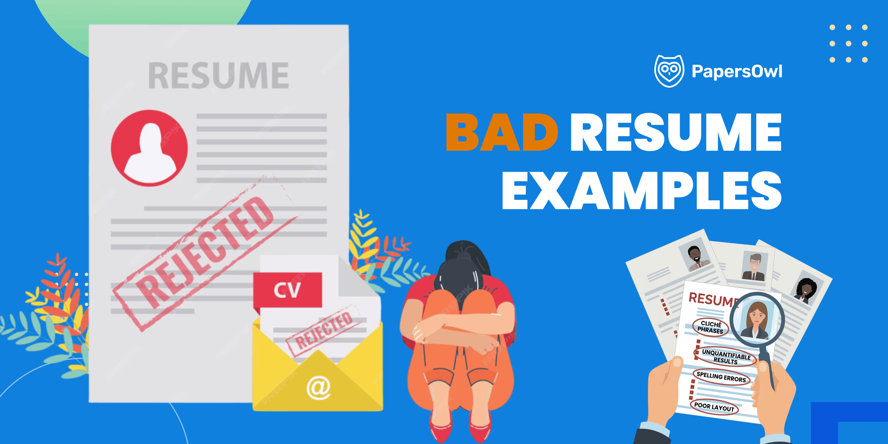 10 Bad Resume Examples: Mistakes to Avoid
